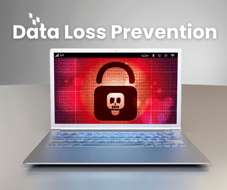 Data Loss Prevention in Cyber Security & How It Affects You